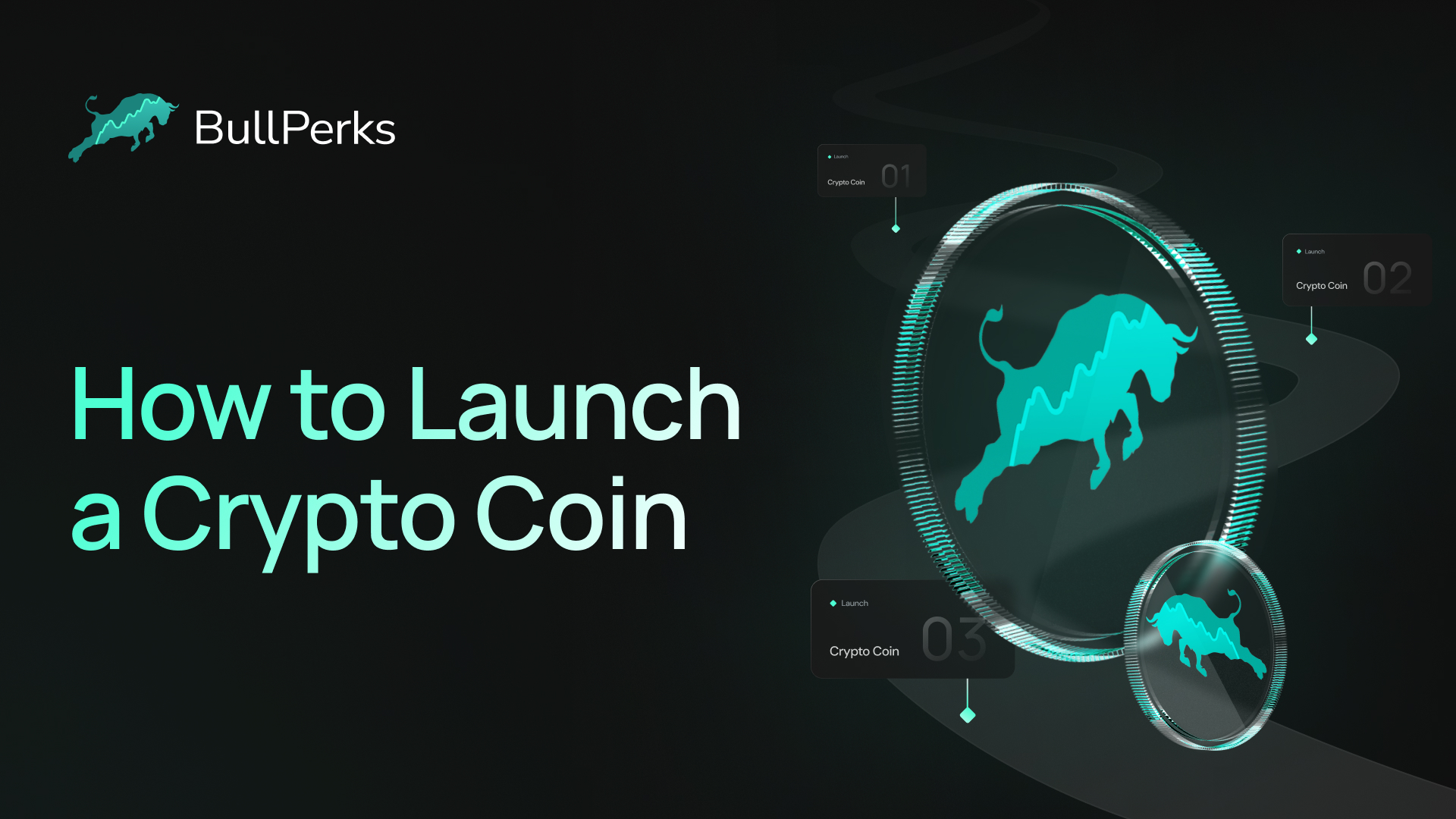 How To Launch A Crypto Coin - BullPerks