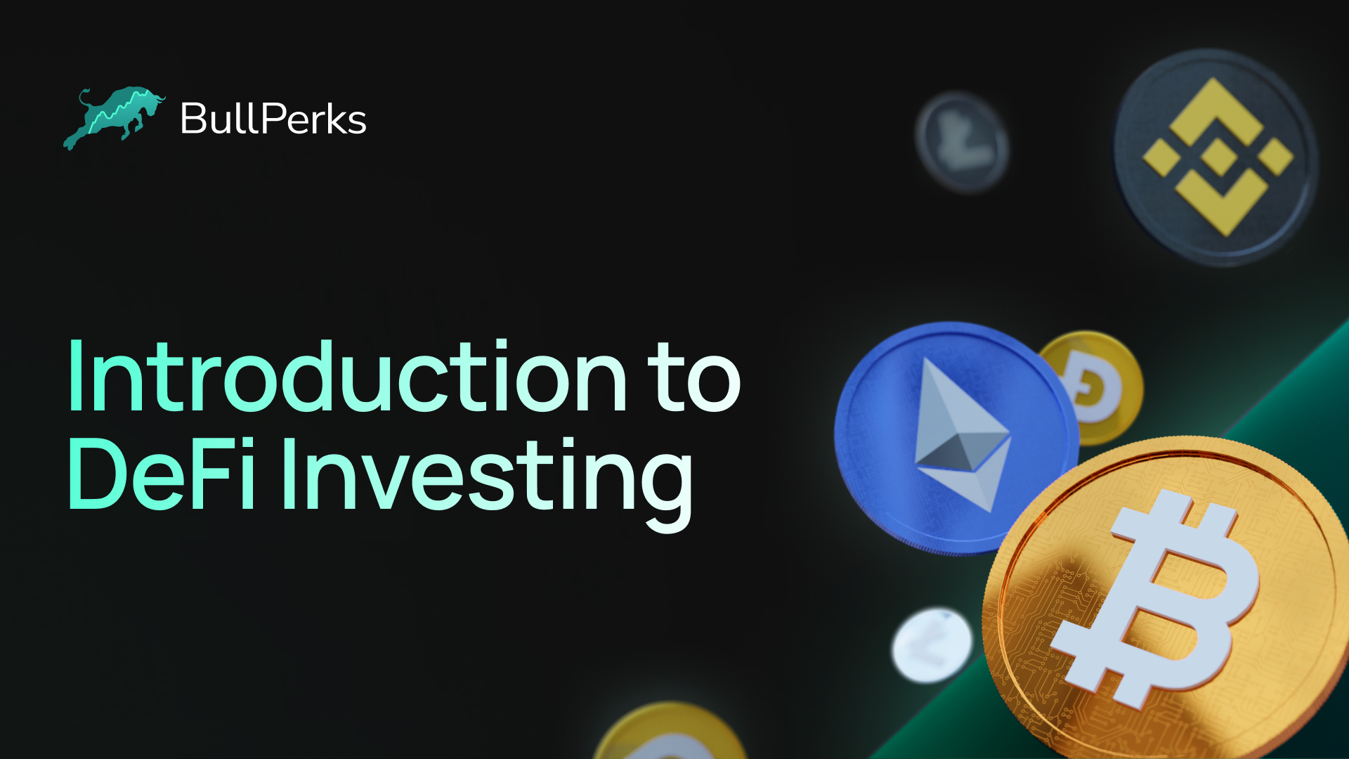 Introduction To DeFi Investing - BullPerks