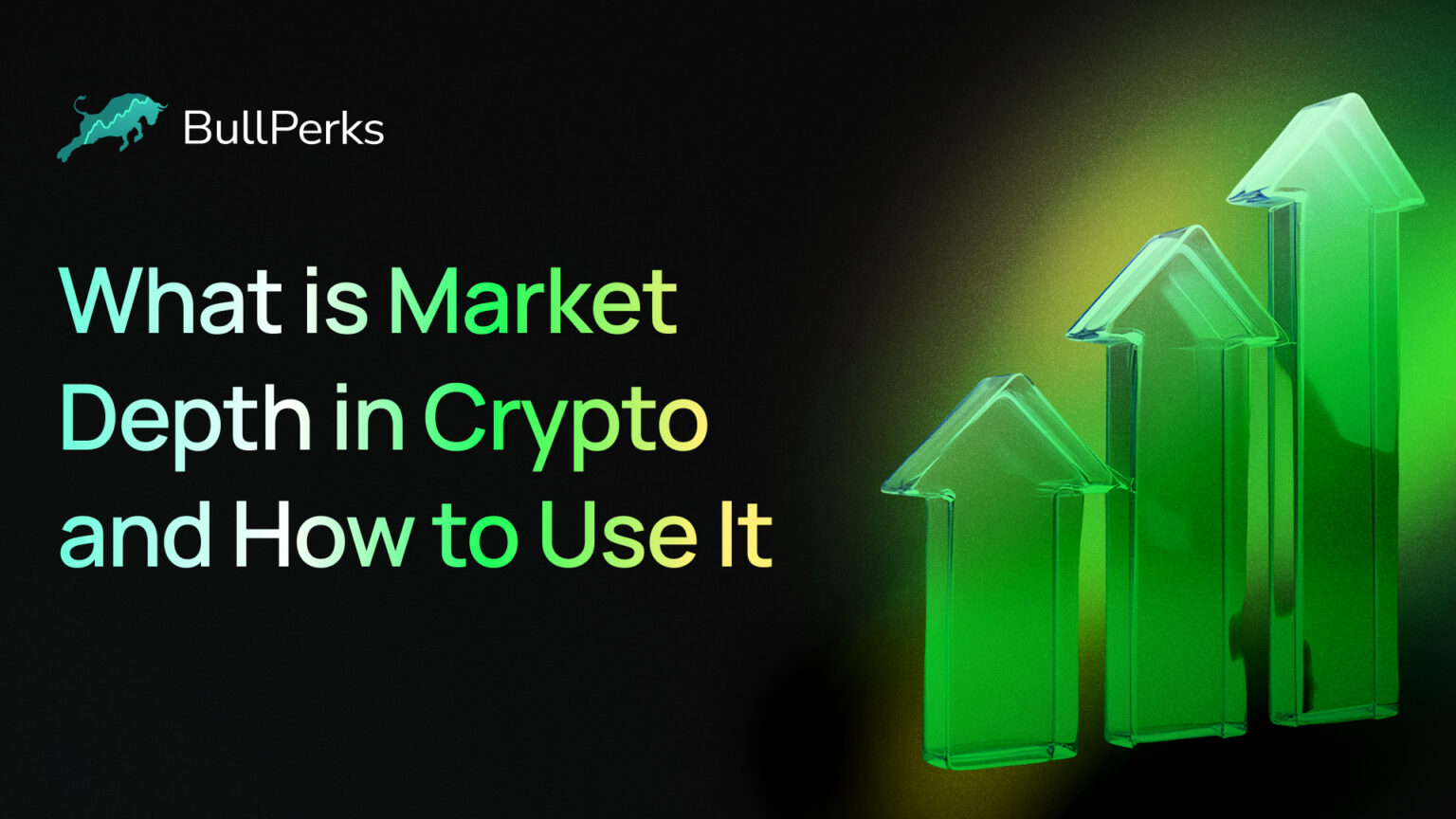 What Is Market Depth In Crypto And How To Use It For Investment - BullPerks