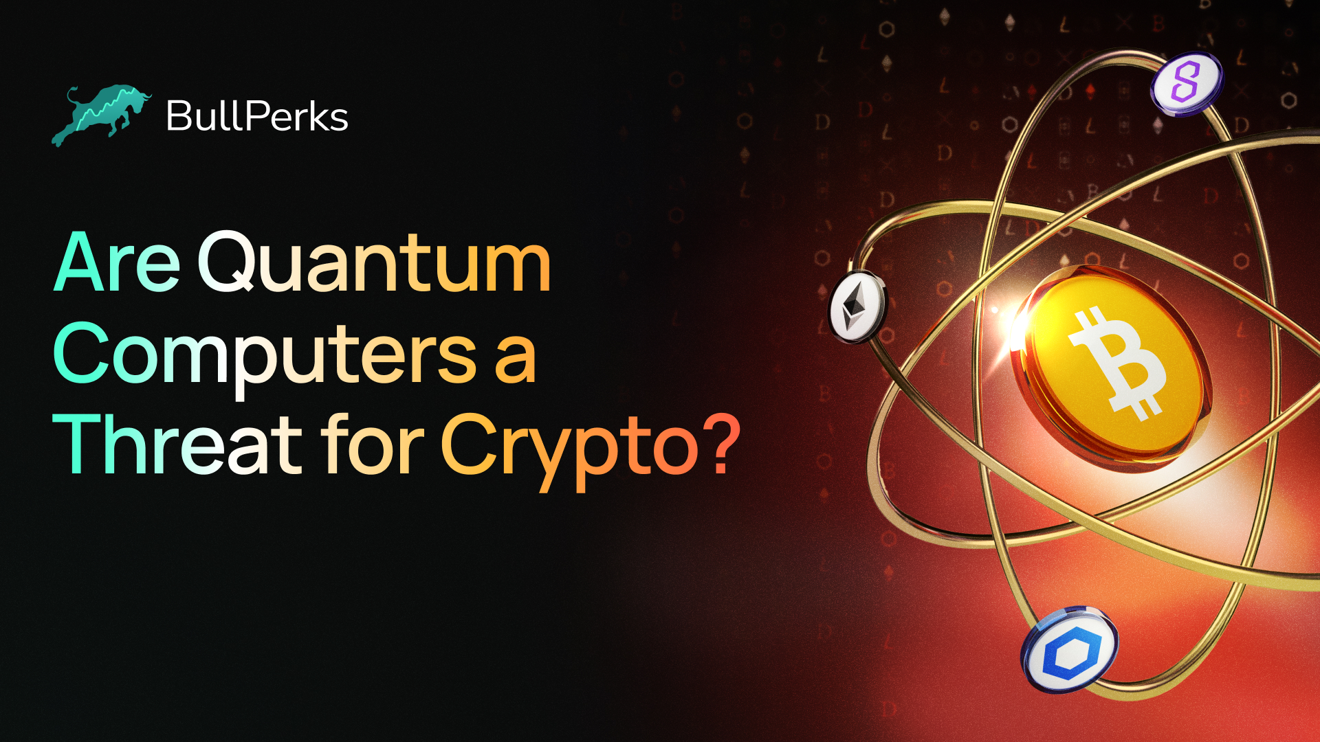 Are Quantum Computers A Threat To Crypto? - BullPerks